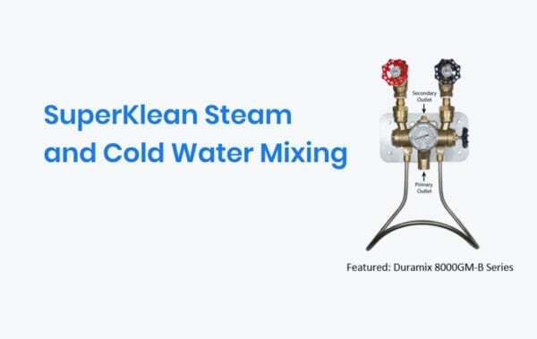 SuperKlean Steam and Cold Water Mixing Units and Industrial Washdown ...